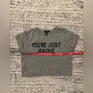 Forever 21 | Tops | Forever 2 Gray Graphic Crop Tee Youre Just Jealous ...